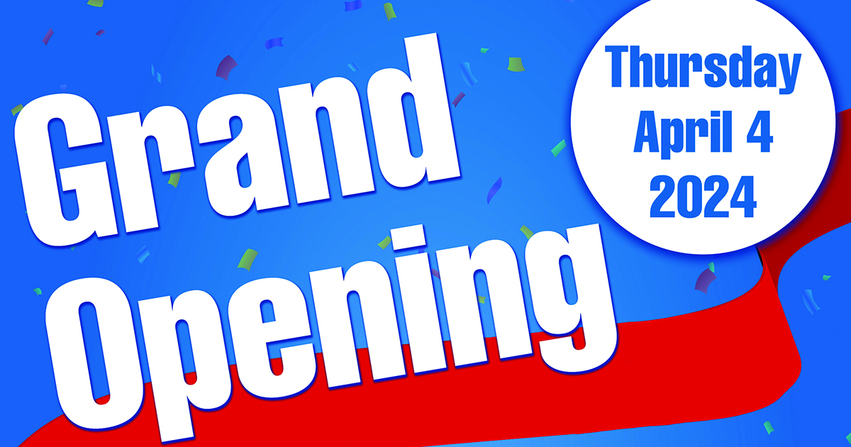 Grand Opening!